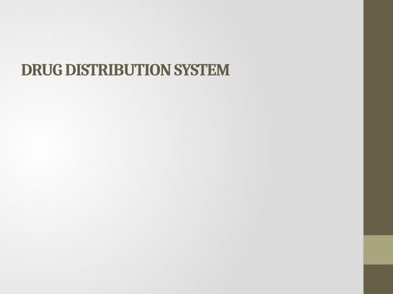 Drug distribution system in hospital | PPT