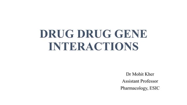 Drug Drug Gene Interactions Ppt