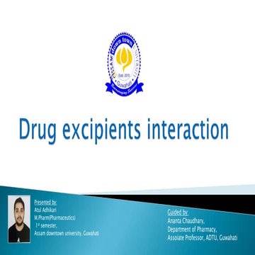 Drug excipient interaction | PPTX
