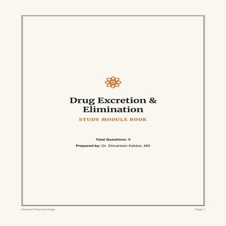 Drug Excretion & Elimination - Complete Study Module Book (Renal ...