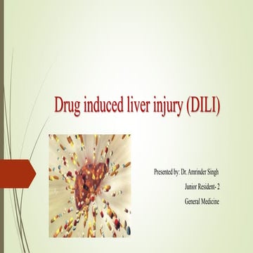 Drug induced liver injury (DILI) | PPTX