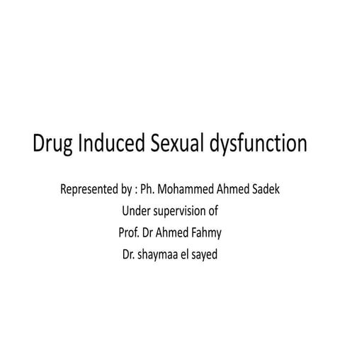Drug Induced Sexual Dysfunction Ppt