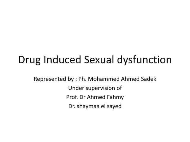 Drug Induced Sexual Dysfunction Ppt