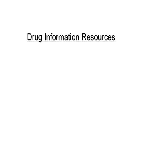 Drug information resources | PPT