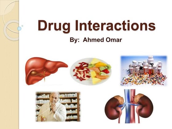 Pharmacokinetic and pharmacodynamic drug interactions | PPT