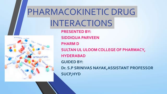 Pharmacokinetic and pharmacodynamic drug interactions | PPTX