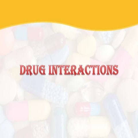 Drug Interactions ppt.pptx