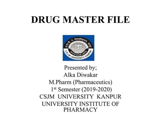 Drug Master File (Regulatory Affairs) PPT | PPTX