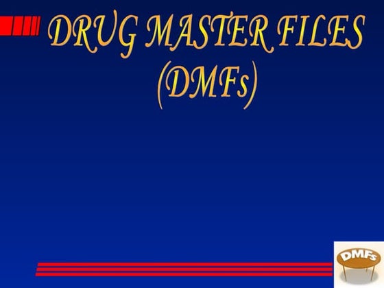 DMF CEP | PPTX | Pharmaceutical Industry | Industries