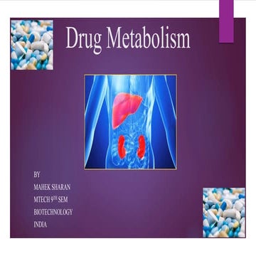 Drug metabolism | Pharmacokinetics | Drug discovery | Bioinformatics ...