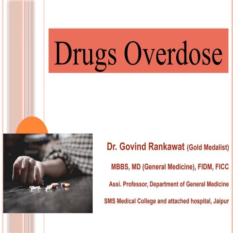 Drug Overdose DIAGNOSIS AND TREATMENT IN PATIENTS | PPTX