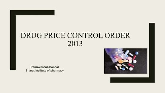 Drug Price Control Order -2013 | PPTX | Pharmaceutical Industry ...