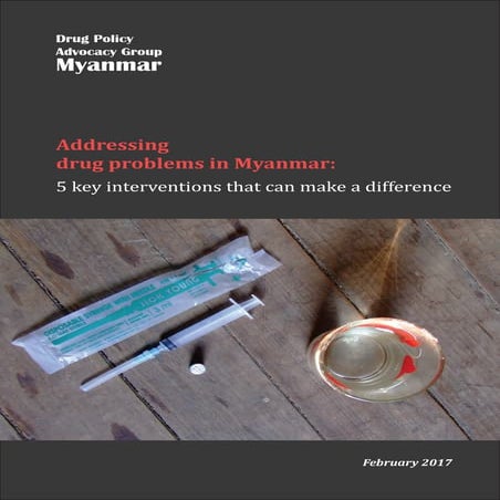 Drug problems in myanmar 5 key interventions that can make a difference ...