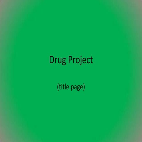 Drug project exp | PPT