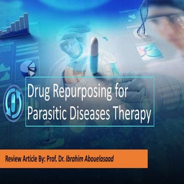 Drug Repurposing for Parasitic Diseases.pptx | Infectious Diseases ...