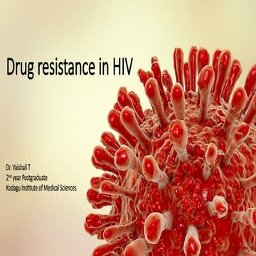 Drug resistance in Human deficiency virus | PPTX