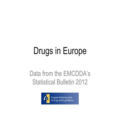 Drugs in Europe | PPT