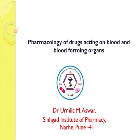 Drugs acting on blood and blood forming organs | PDF