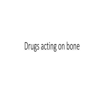 Drugs acting on bone | PDF