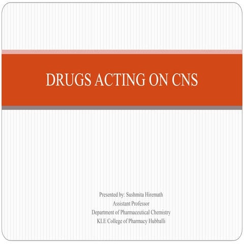 Drugs Acting On Cnspptx