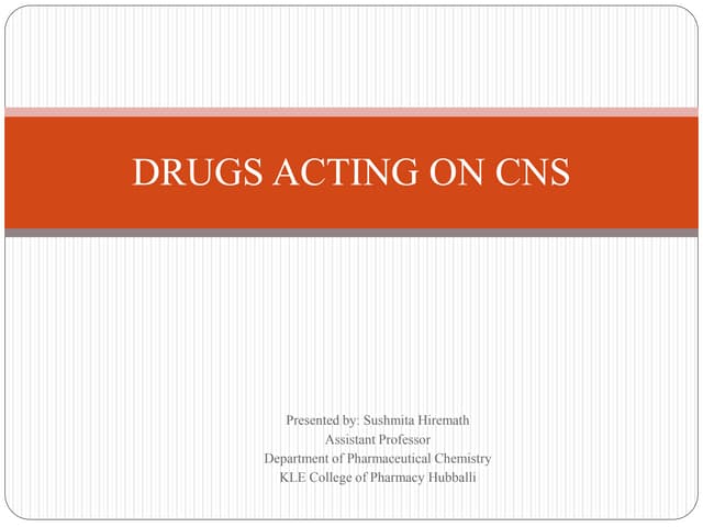 Drugs Acting On Cnspptx