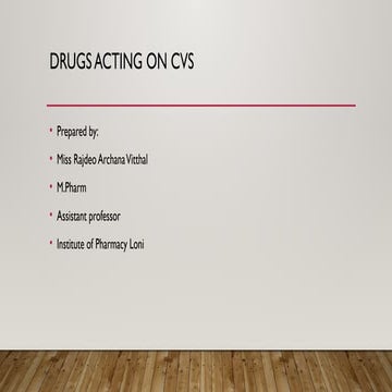 drugs acting on cvs.pptx FYDpharm Pharmaceutical Chemistry | PPTX