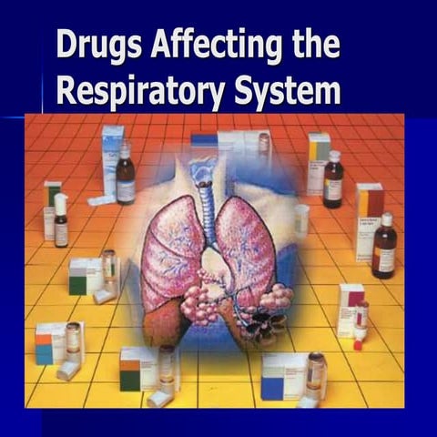 Drugs acting on respiratory system | PPT