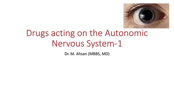 Ans Lecture 2 Autonomic Nervous Systempptx