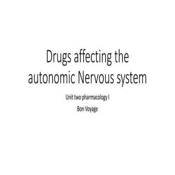 Drugs affecting the autonomic Nervous system.pptx