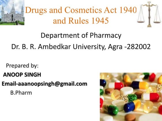 Drugs and Cosmetics act, 1940 | PPT
