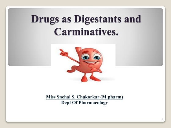 Digestants and Carminatives | PPTX
