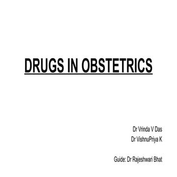 Drugs in obstetrics final presentation pptx | PPTX