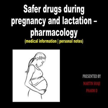 Drugs choice during pregnancy and lactation /safer drugs - pharmacology ...