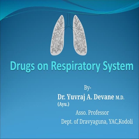 Drugs acting on respiratory system | PPTX