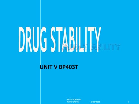 Unit-5 Physical Pharmacy-II Drug stability.pptx