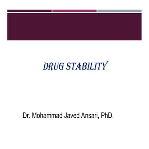 Drug stability (stability of pharmaceutical raw materials and finished ...