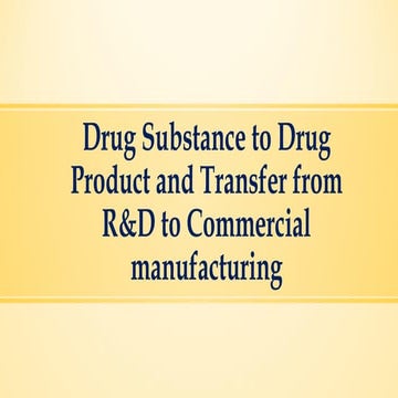Drug substance to Drug Product Journey real | PDF