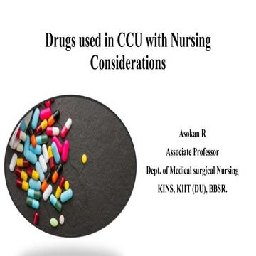 Drugs used in CCU with Nursing considerations | PPTX