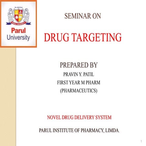 Drug targeting (Pravin Patil) | PPTX