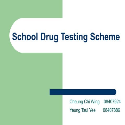 POLS 7050: School Drug Testing Scheme | PPT