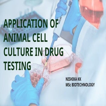 Application of animal cell culture in drug testing | PPTX