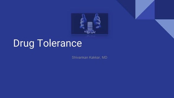 Drug tolerance & Intolerance | PPT