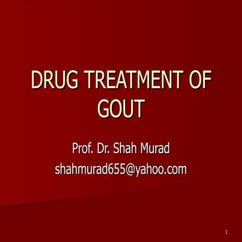 Drug Treatment Of Gout | PPT