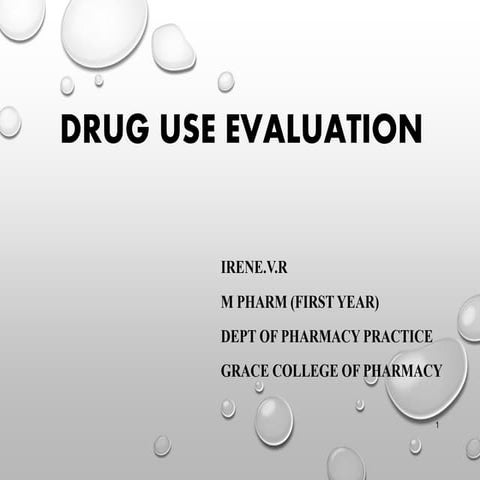 Drug Use Evaluation & Drug Utilisation Review (DUE & DUR) | PPTX