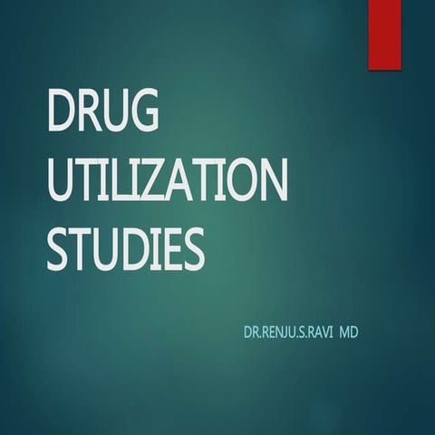 Drug utilization studies | PPTX