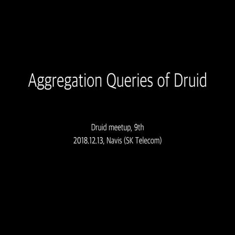 Aggregation Queries of Druid | PDF