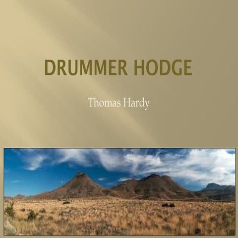 Analysis of the poem: Drummer Hodge.pptx