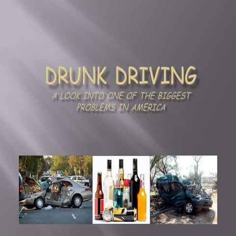Drunk Driving | PPSX | Crime & Harmful Acts to Individuals, Society ...
