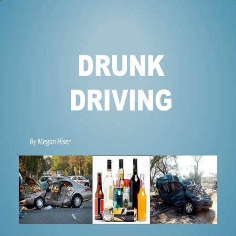 Drunk driving ppt | PPTX