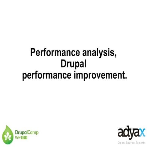 Perfomance analysis, Drupal perfomance Improvement | PPT | Computer Software and Applications ...